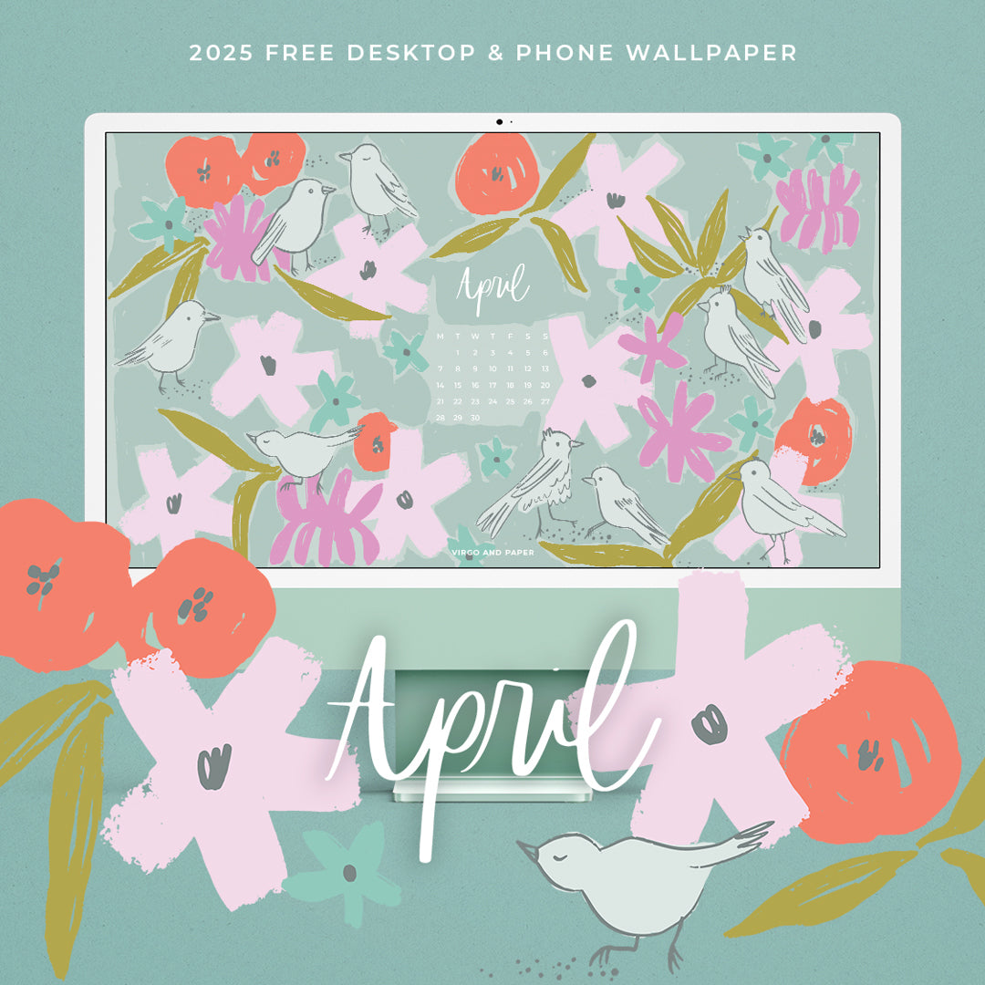 April 2025 Desktop & Phone Wallpaper | Virgo and Paper