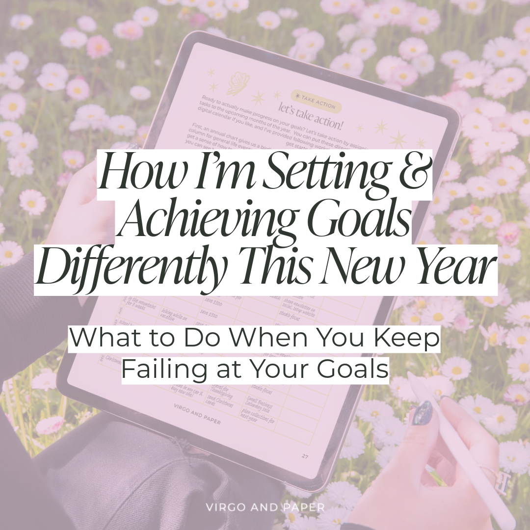 How to Set & Achieve Goals Differently This New Year (What to Do When ...
